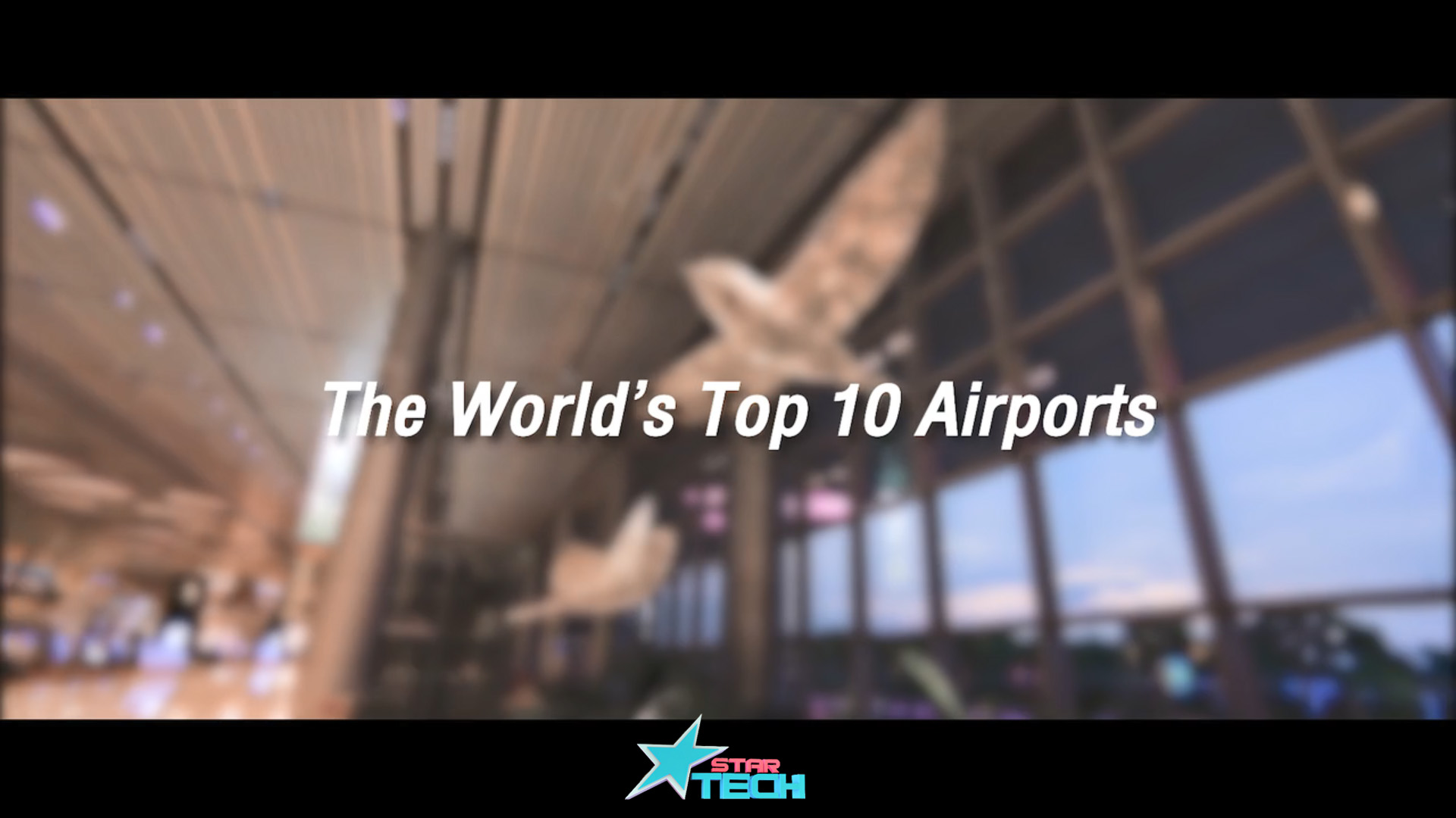 Technopolis EP.11_Track 1 The World’s Top 10 Airports - TKNonline