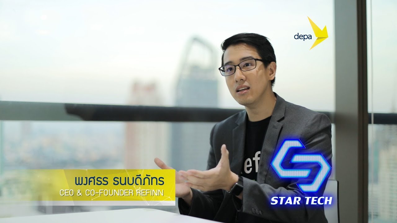Star Tech's Stories: พงศธร ธนบดีภัทร Refinn - TKNonline