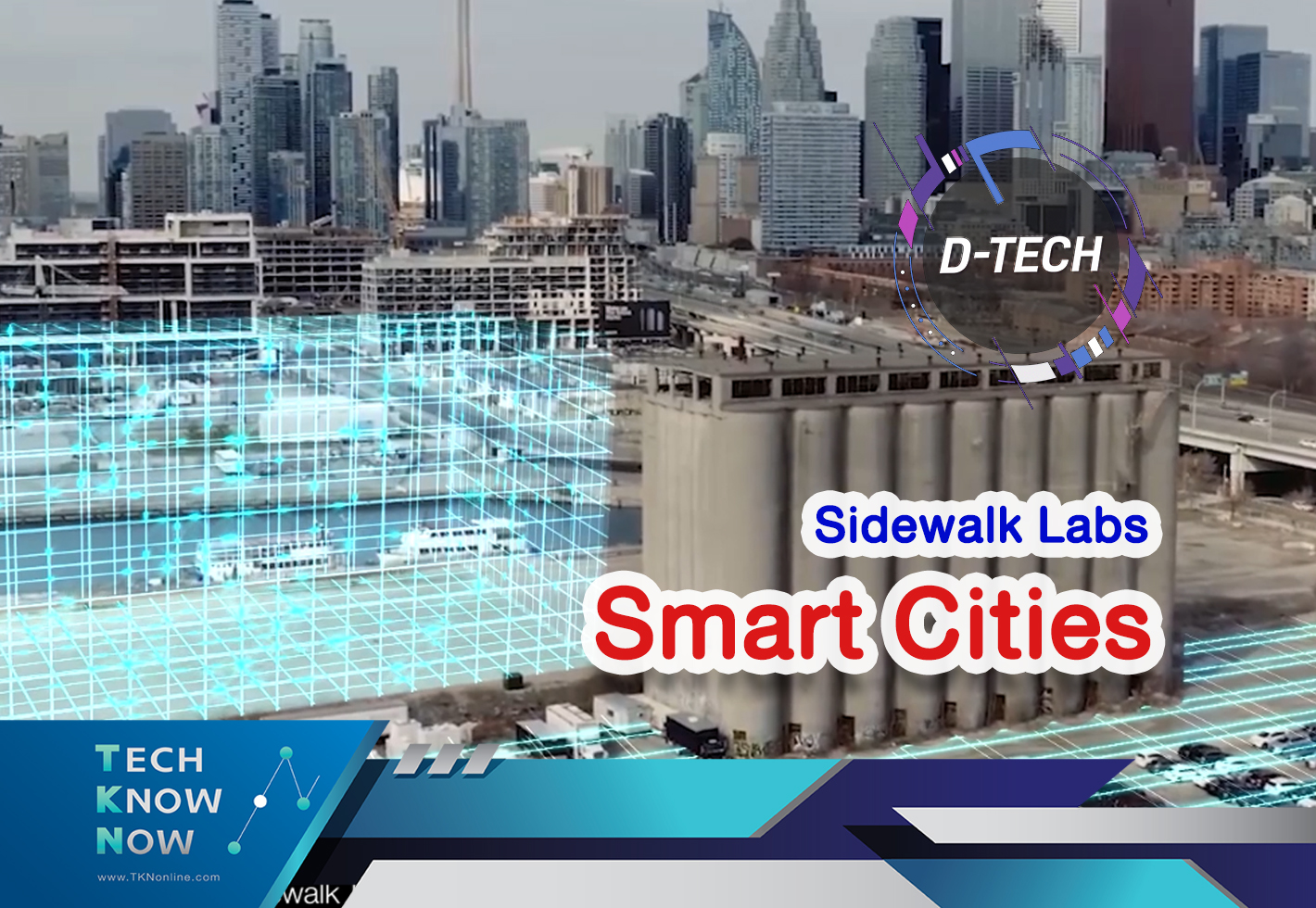 D Tech : sidewalk labs โครงการ Smart Cities ที่แคนนาดา - TKNonline